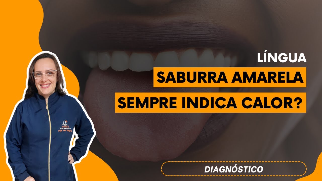 Saburra amarela sempre indica calor? - YouTube
