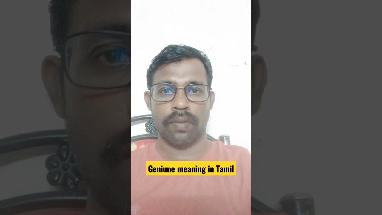 Genuine Meaning In Tamil YouTube Genuine Meaning In Tamil YouTube