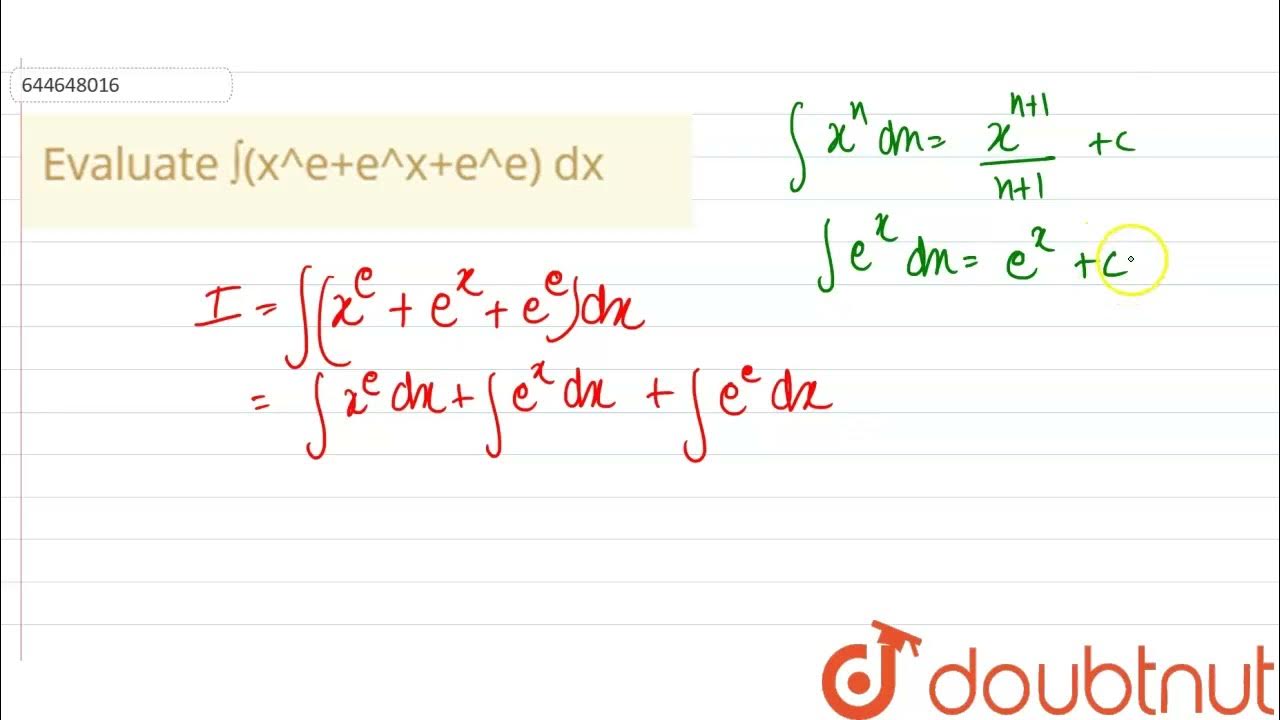 Evaluate ∫(x^e+e^x+e^e) dx | 12 | INTEGRAL CALCULUS-1 | MATHS | VMC MODULES ENGLISH | Doubtnut ...