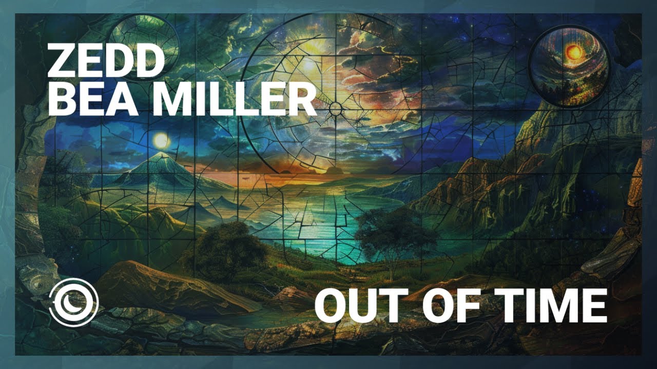 Zedd & Bea Miller - Out Of Time (Original Mix) - YouTube