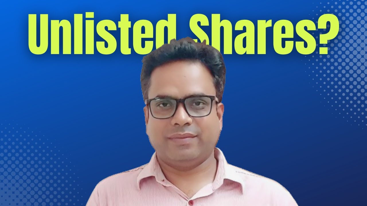 Unlisted shares क्या होता है? | What is unlisted shares? # ...