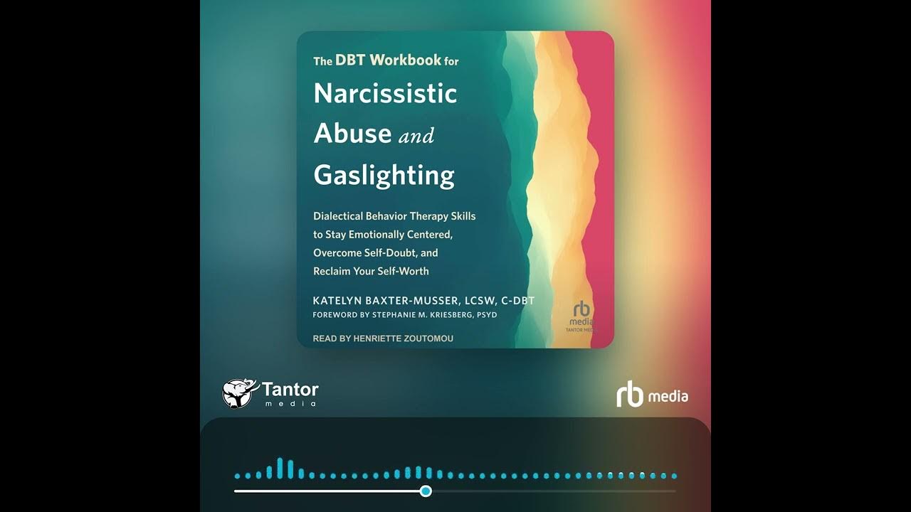 Audiobook Sample: The DBT Workbook for Narcissistic Abuse and Gaslighting - YouTube