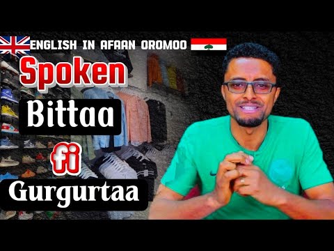 Waa Bituu fii Gurguruudhaf .... Shopping Expressions. - YouTube