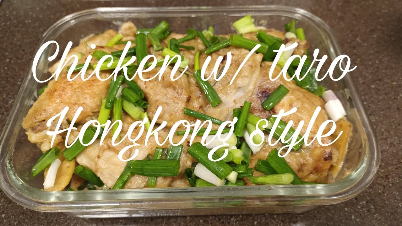 Chicken taro w/ coconut milk Hongkong style - YouTube