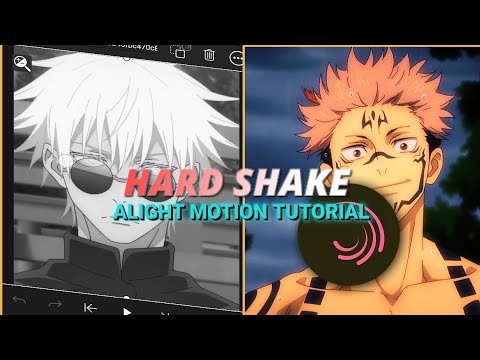 Hard shake alight motion tutorial - YouTube