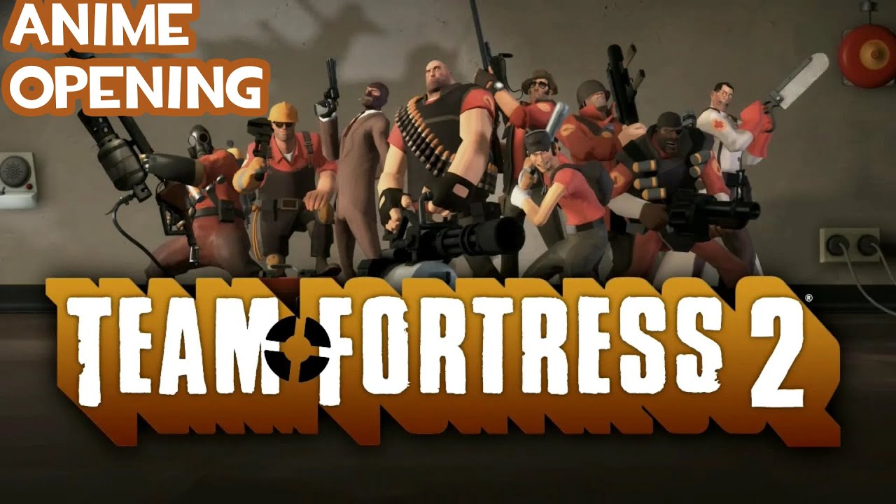 Team Fortress 2 - Anime Opening - YouTube