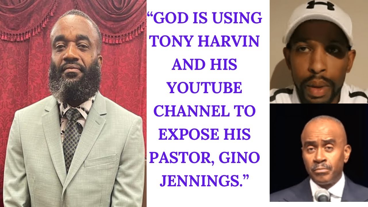 "GOD IS USING TONY HARVIN AND HIS YOUTUBE CHANNEL TO EXPOSE HIS PASTOR ...