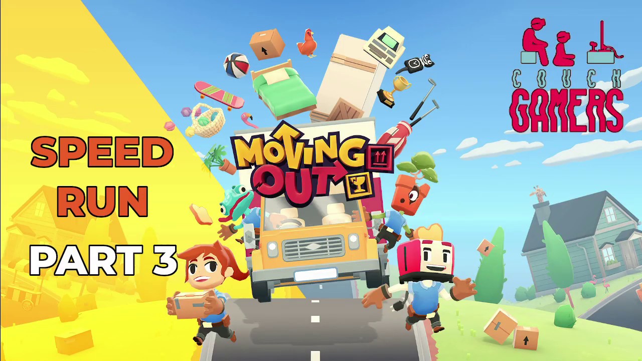 Moving Out - Playthrough (Part 3) - YouTube