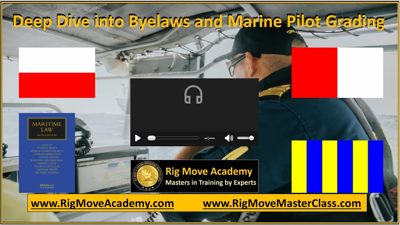 #49 Deep Dive into Byelaws and Marine Pilot Grading - YouTube