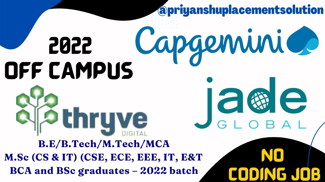 Capgemini Pooled Campus drive | Thryve Digital is hiring | Jade Global ...