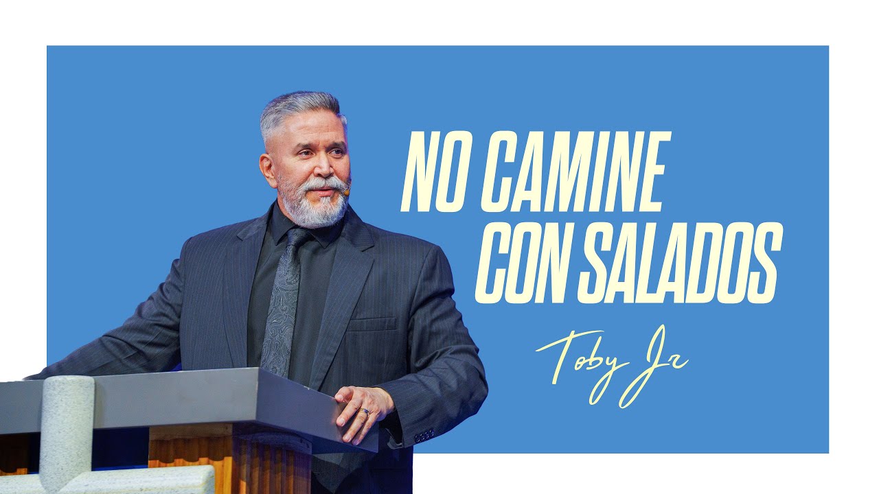 No camine con salados - Pastor Toby Jr. - YouTube
