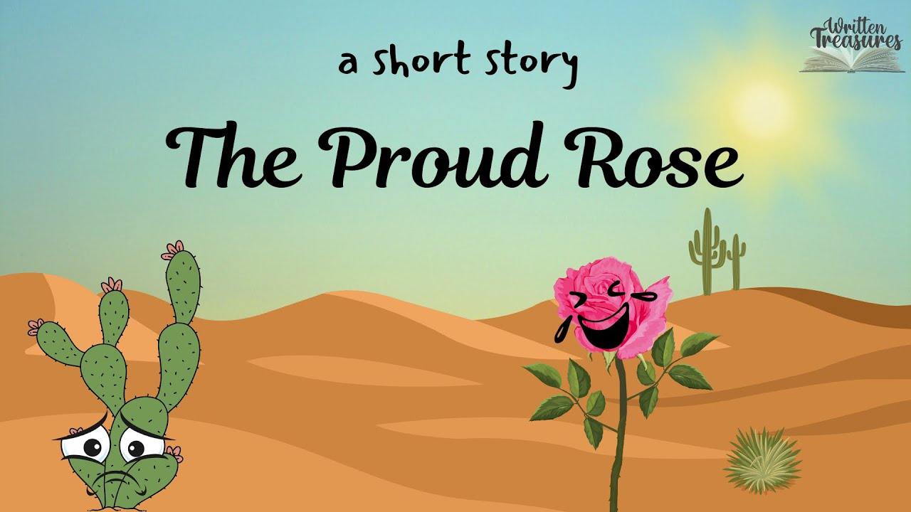The Proud Rose | Short Stories | Moral Stories in English | # ...