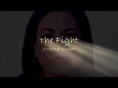 THE FIGHT by Jorgina Sunn - YouTube