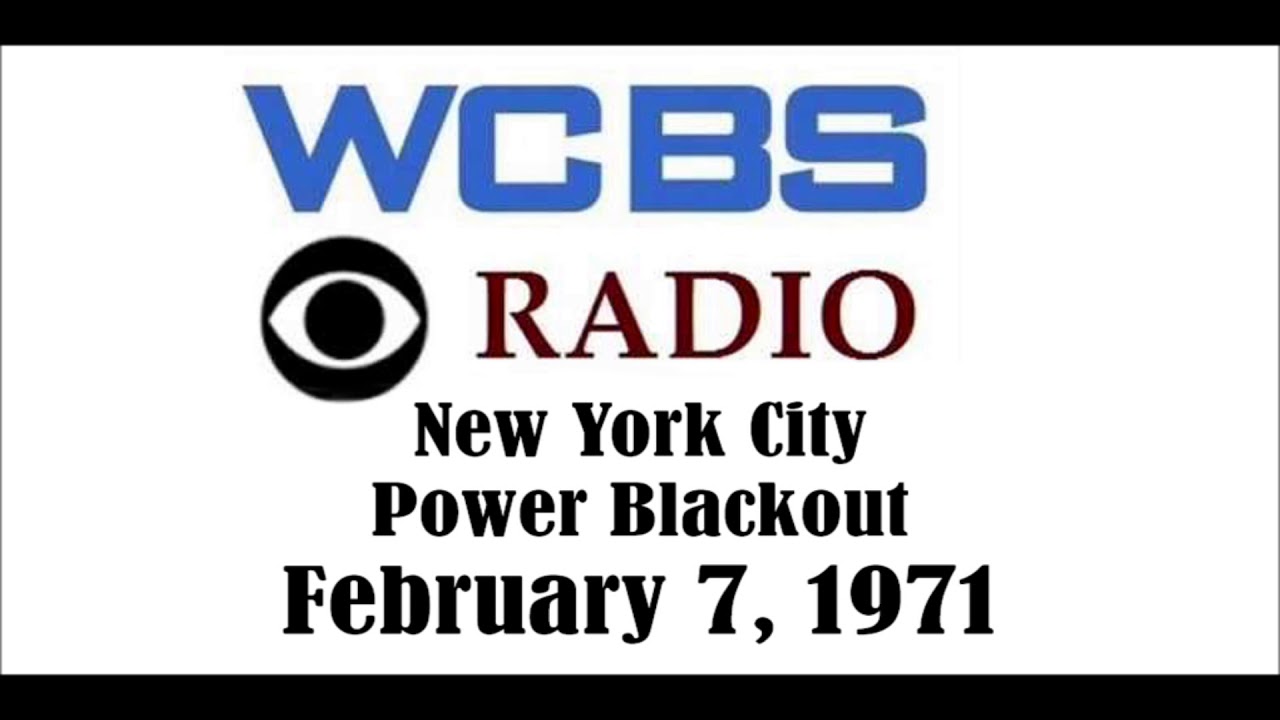 WCBS-AM RADIO, NEW YORK, POWER BLACKOUT, FEB. 7, 1971 - YouTube