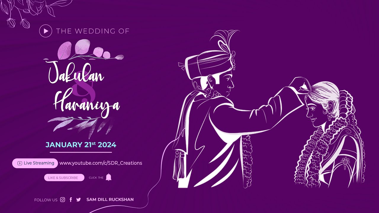 Wedding Ceremony of Jakulan & Haraniya | 21 January 2024 - YouTube