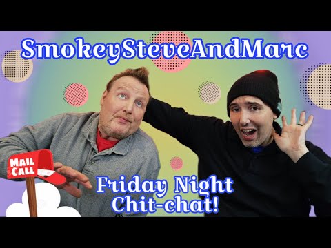 Friday Night Chit Chat! Viewer Mail CALL!! - YouTube