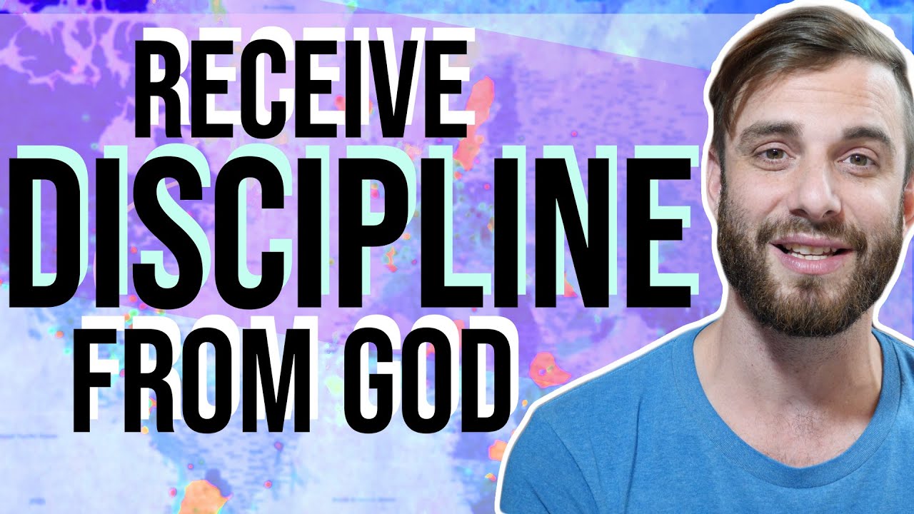 Don't unintentionally reject the Father's loving discipline - YouTube