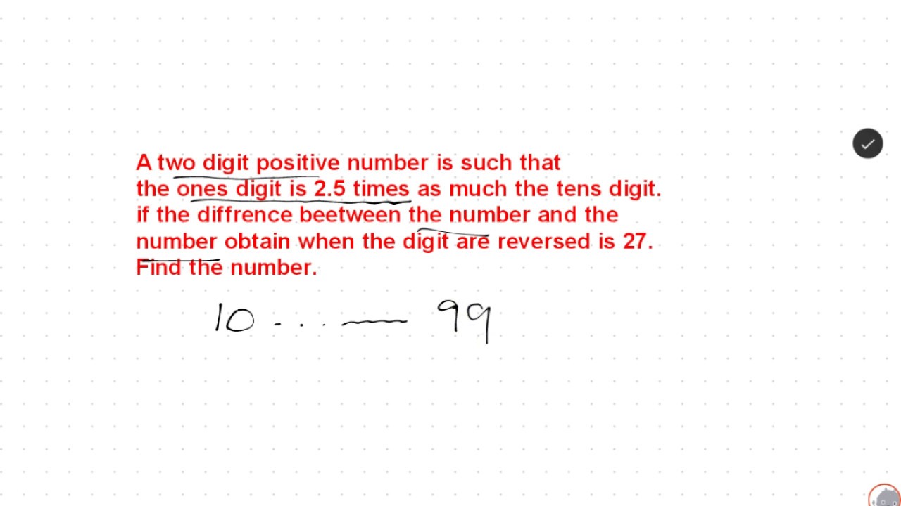 A Two Digit Positive Number Is Such That The Ones Digit Is 2 5 Times As A Two Digit Positive Number Is Such That The Ones Digit Is 2 5 Times As