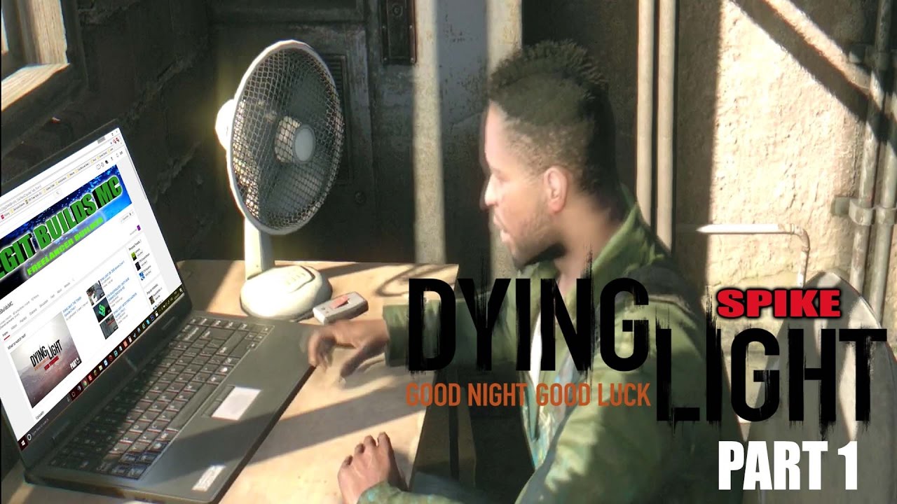 DYING LIGHT: SPIKE Episode 3 Part 1 - YouTube