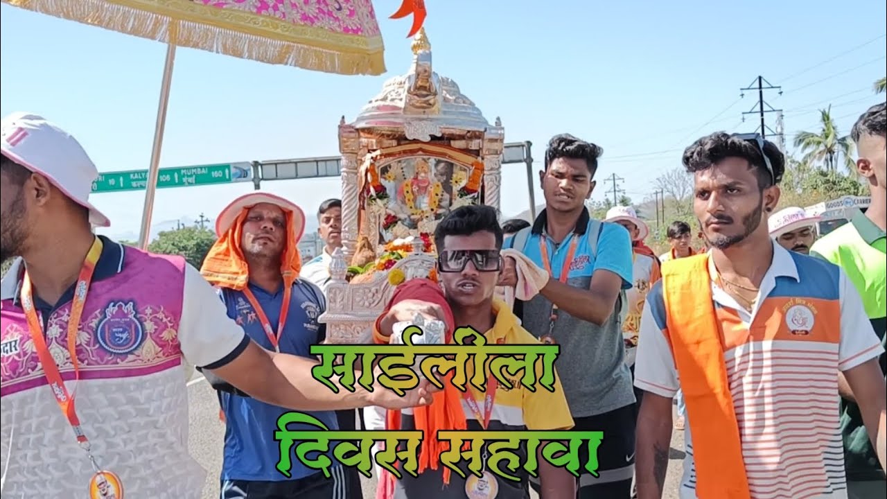 Saileela palkhi sohala || Lalbaug to shirdi|| Day 6 || Shubham Parab ...