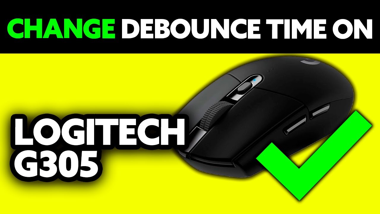 How To Change Debounce Time on Logitech G305? (2025) - YouTube