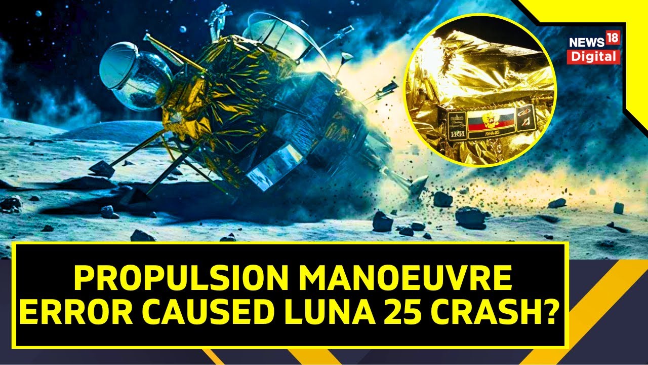 Luna 25 Crash Video | Russia's First Moon Mission In Decades Ends In ...