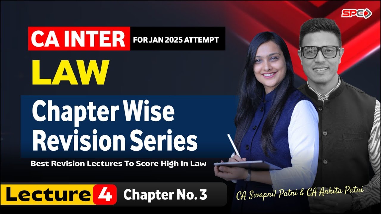 CA Inter Law | Lec 4 I Ch 3 | Chapter-wise Revision | Jan 25 | CA ...