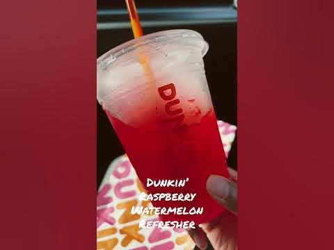 Dunkin’ (NEW) Raspberry Watermelon Refresher - YouTube