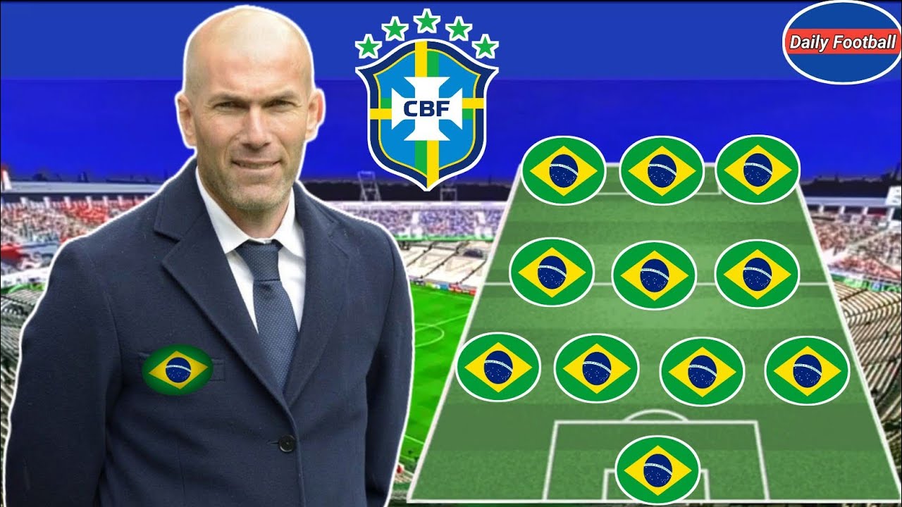 Brazil's Next Manager Zinedine Zidane 😱🇧🇷 Zidane Predicted Lineup For ...