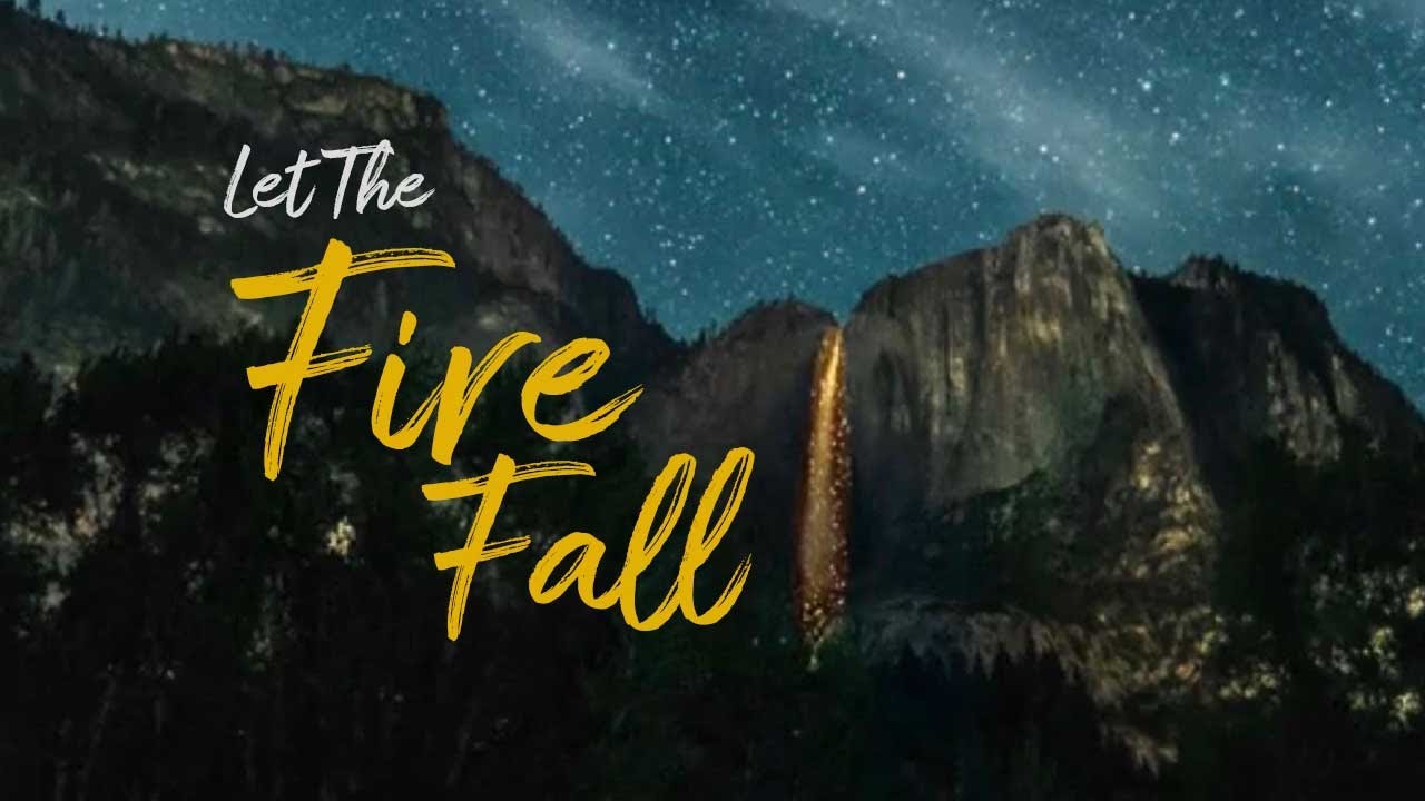 Let the Fire Fall (Message Only) - YouTube
