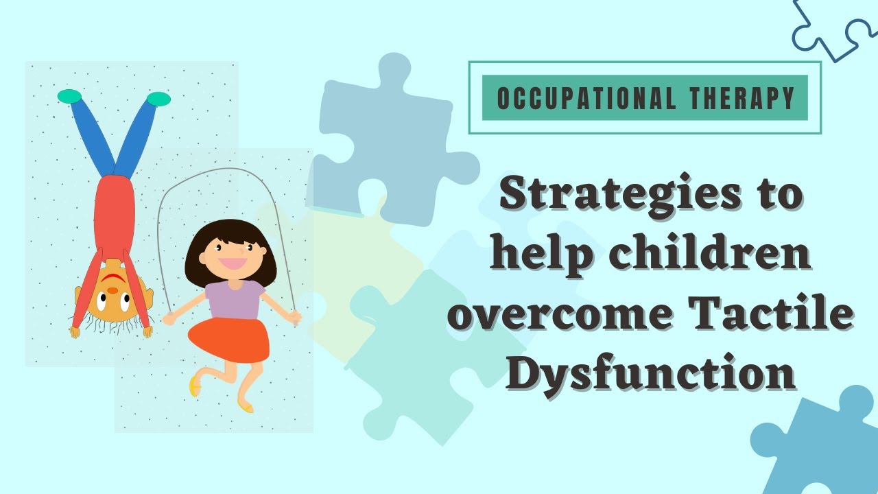 Strategies to help children overcome tactile dysfunction - YouTube