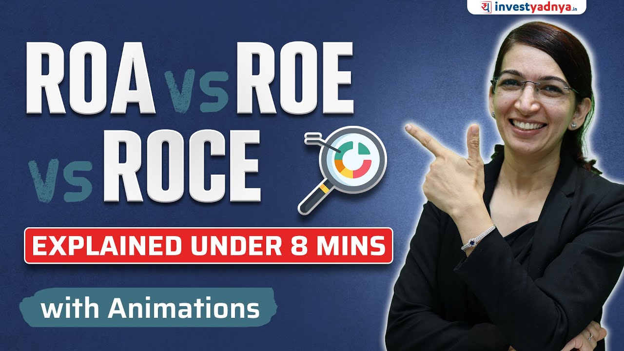 Return on Assets(ROA) vs Return on Equity (ROE) vs Return on Capital ...