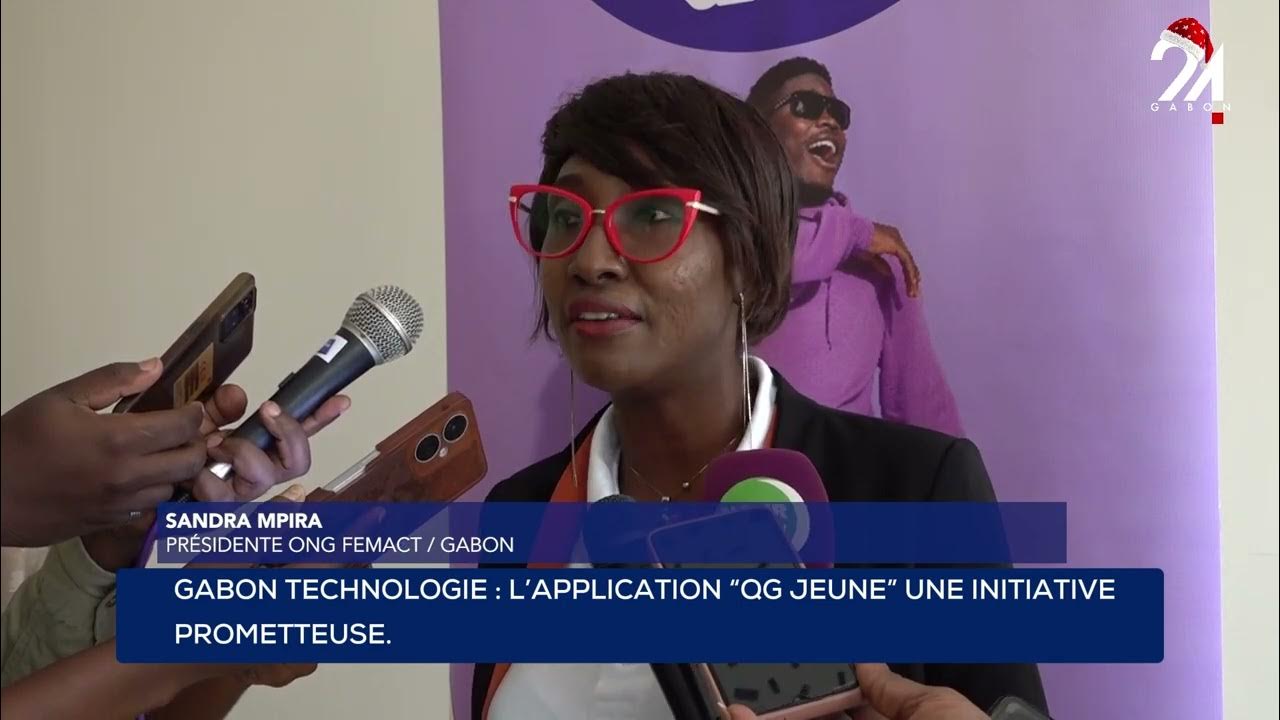 GABON TECHNOLOGIE : L’APPLICATION “QG JEUNE”, UNE INITIATIVE PROMETTEUSE. - YouTube