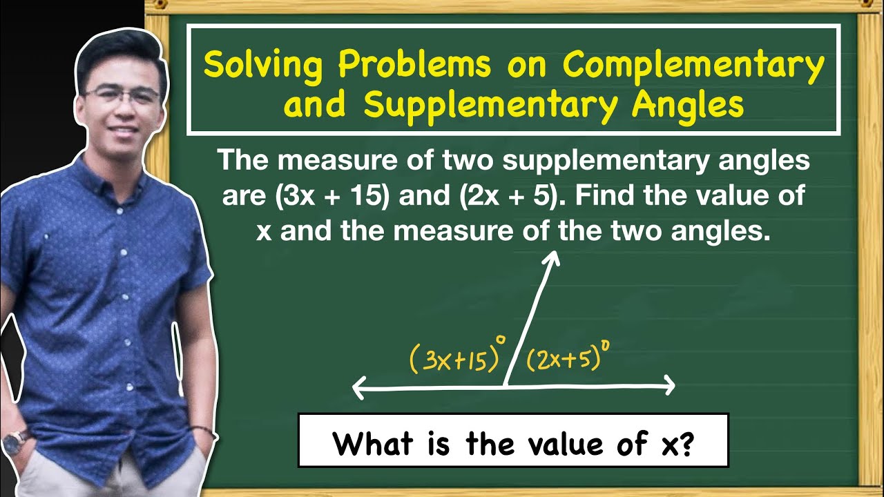 Solving Problems Involving Complementary and Supplementary Angles ...