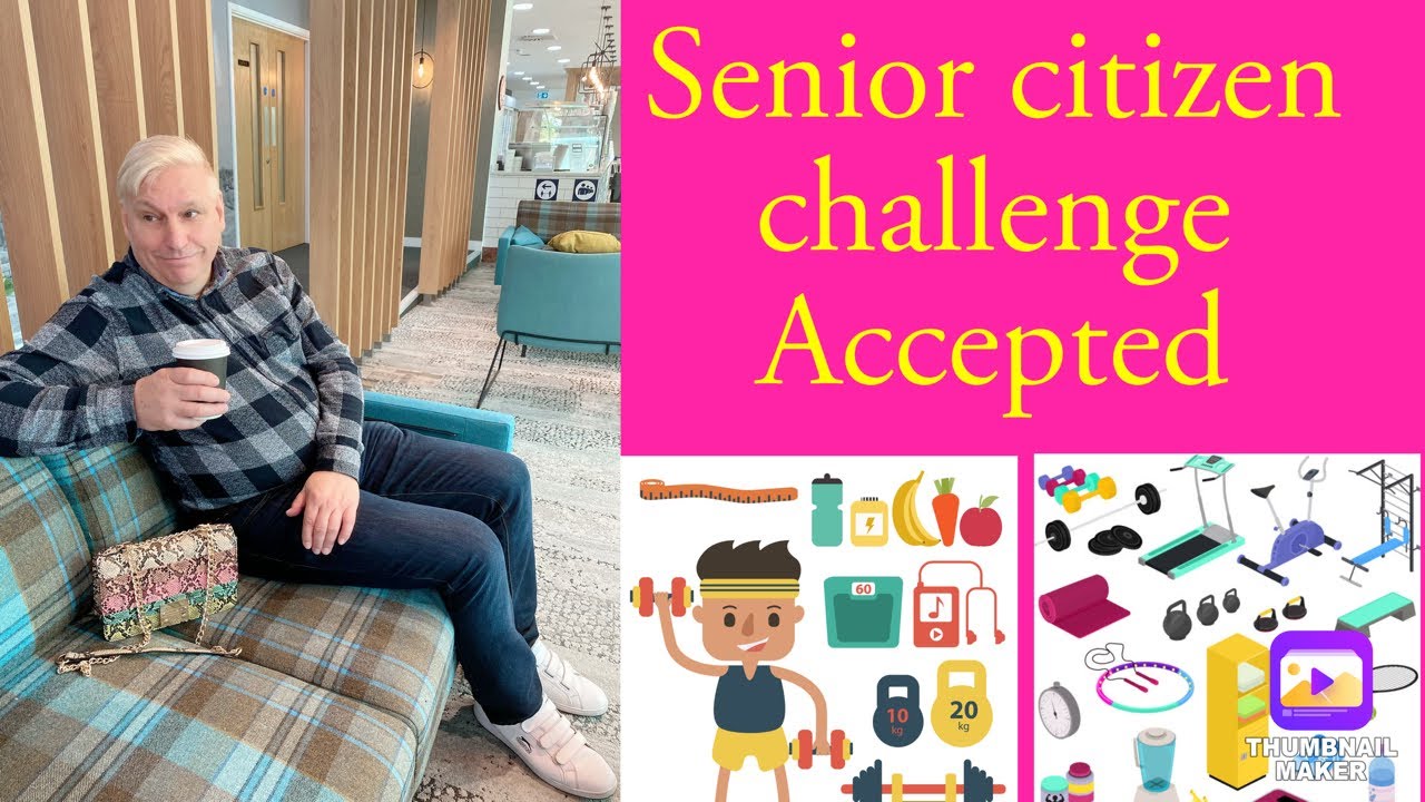 Senior Citizen challenge - YouTube