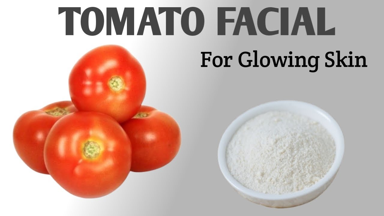 Tomato Facial at Home | Tomato Facial Scrub for Skin Brightening ...