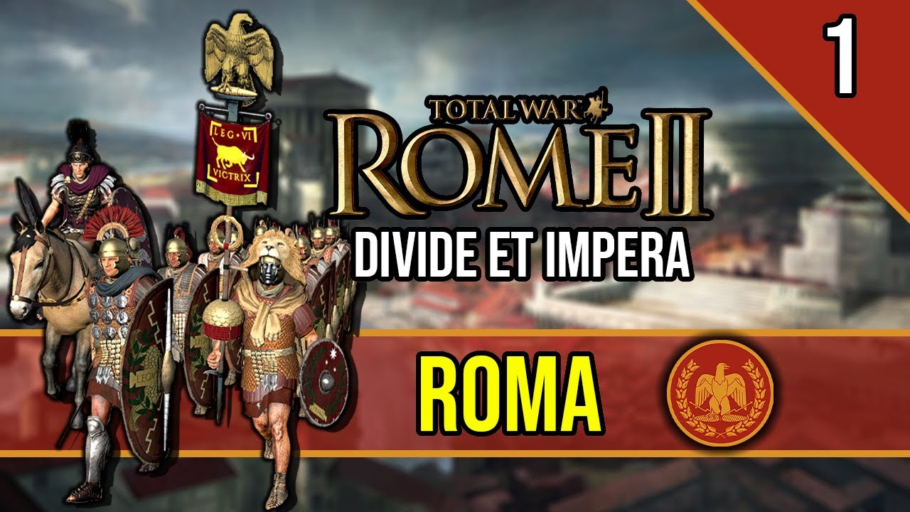 The Pyrrhic War - ROME 2 Total War ~ Let's Play ROMA [Divide Et Impera ...