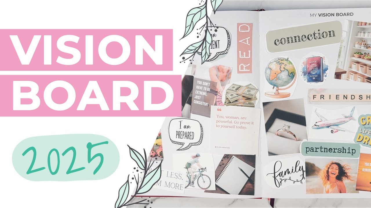 Making a Powerful Vision Board for Achieving 2025 Goals - YouTube