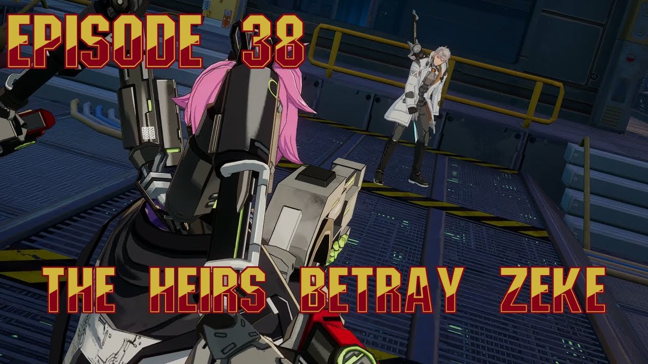 【Tower of Fantasy】First Time Ep 38: The Heirs Betray Zeke # ...