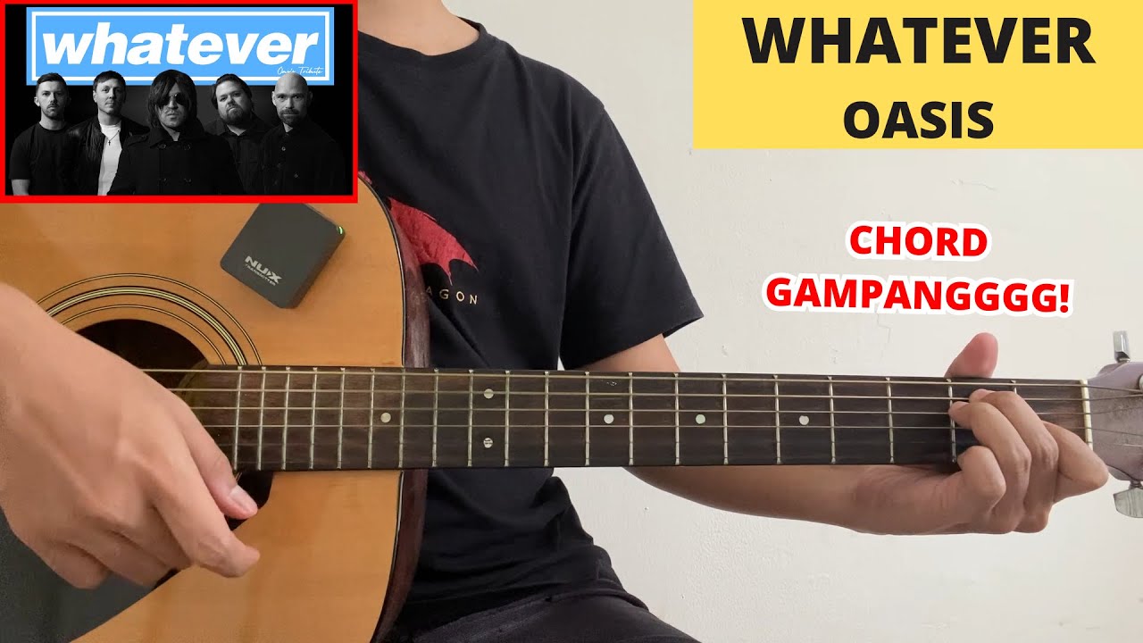 CHORD SIMPLE GAMPANG (Whatever - Oasis) (Tutorial Gitar) VIRAL! - YouTube