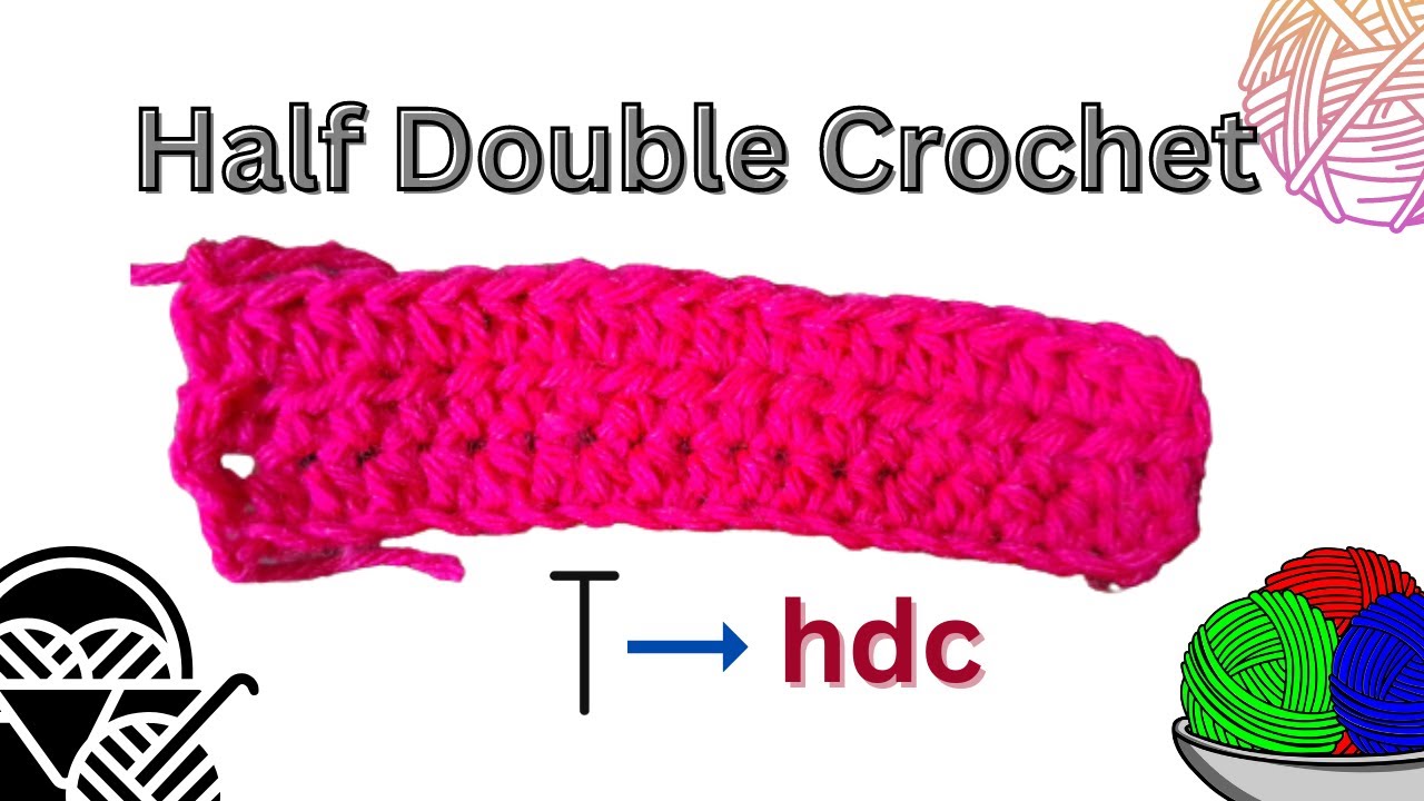 How to crochet Half Double Crochet | Basic Crochet | Stitch | Beginners ...