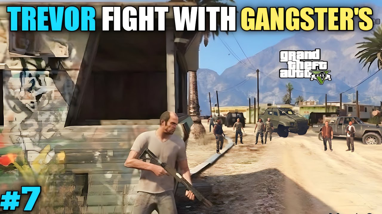 Gta 5 episode 7 |||| Trevor Fight with Gangster's - YouTube