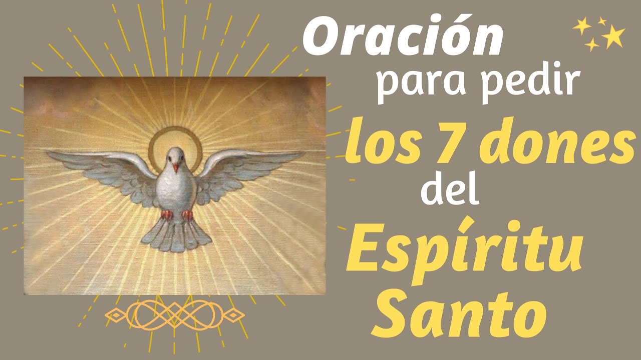 🕊Los 7 Dones del Espíritu Santo🕊 - YouTube