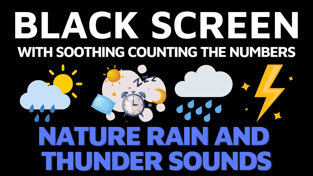 Counting Number with Relaxing Rain and Thunder Sounds for Sleeping ...