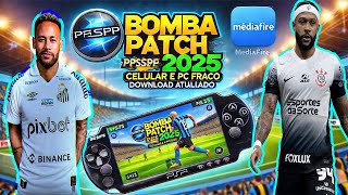 Bomba Patch 2025 Celular E Pc Link Direto Brasileir C3 A3o A E B Atualizado Sem Save Data Ppsspp ...