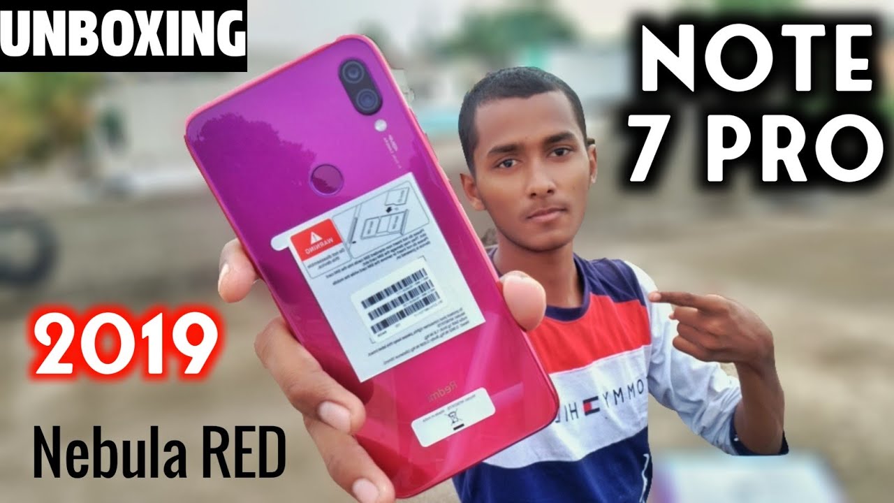 UNBOXING REDMI NOTE 7 PRO 🤘 NEBULA RED COLOR ♥️ - YouTube