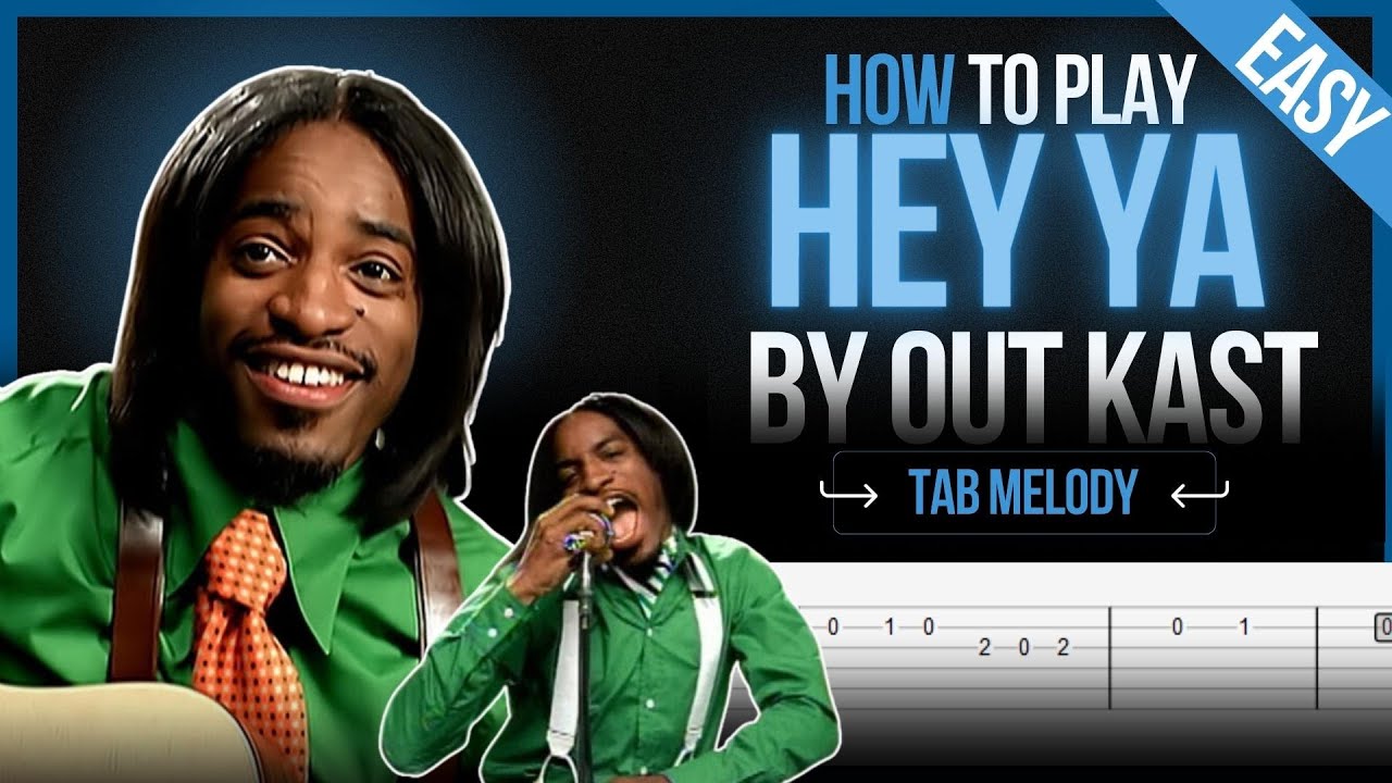 Hey Ya - OutKast - TAB EASY - YouTube