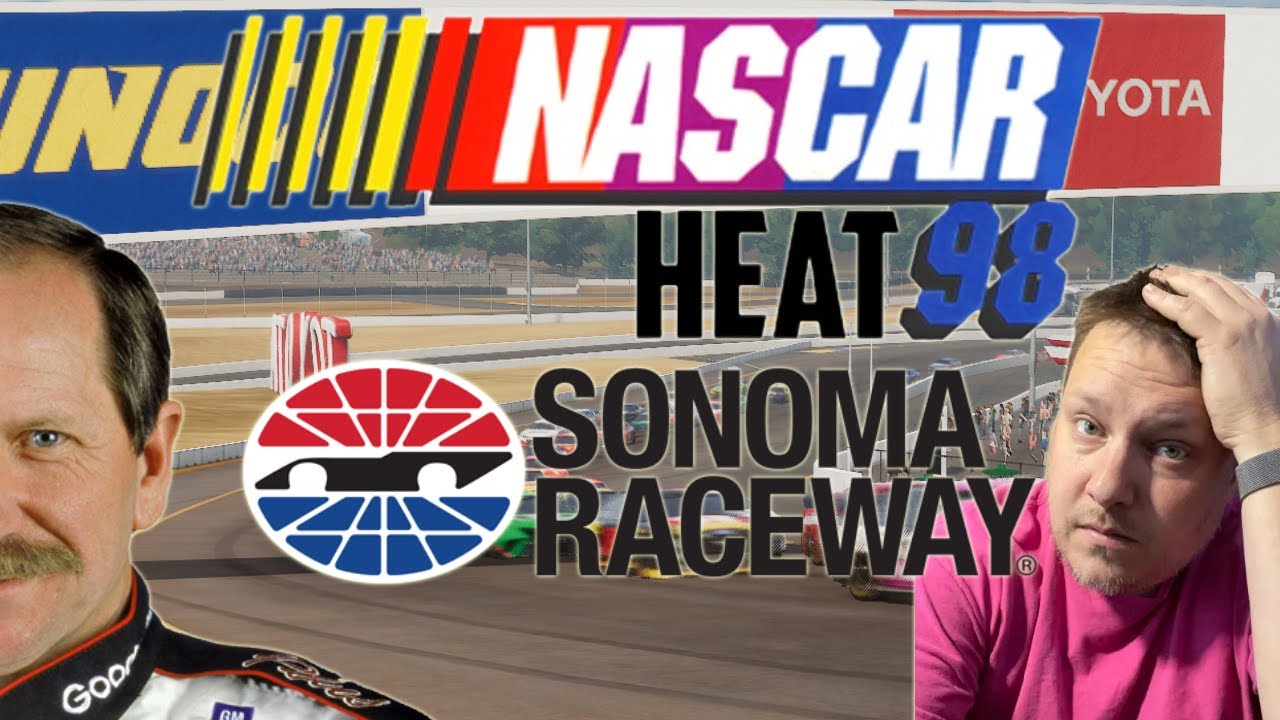 NASCAR Heat 5 - 1998 Mod - Full Season - Race 21 - Sonoma - YouTube
