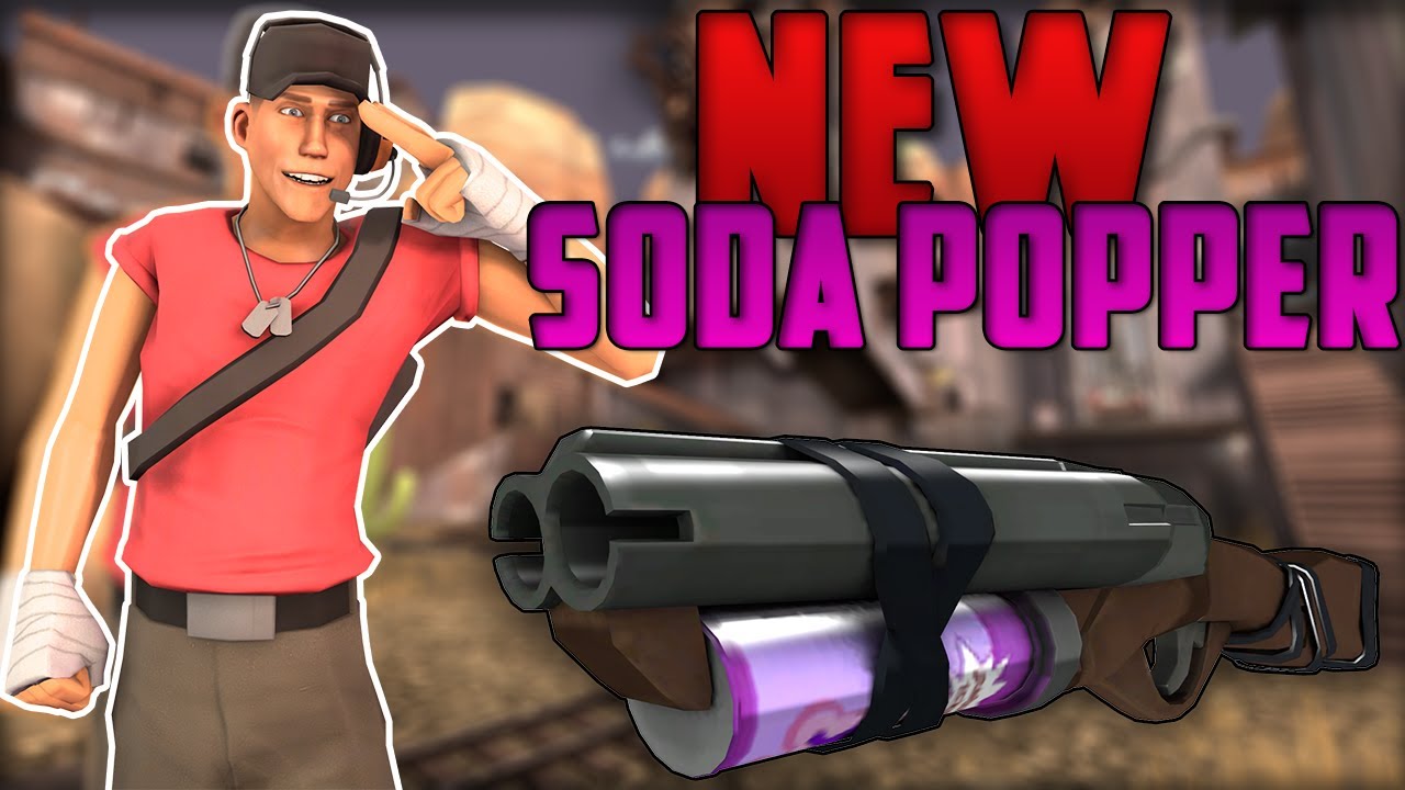 TF2: NEW SODA POPPER! BUFFED or NERFED?! Commentary as the SCOUT! Part ...