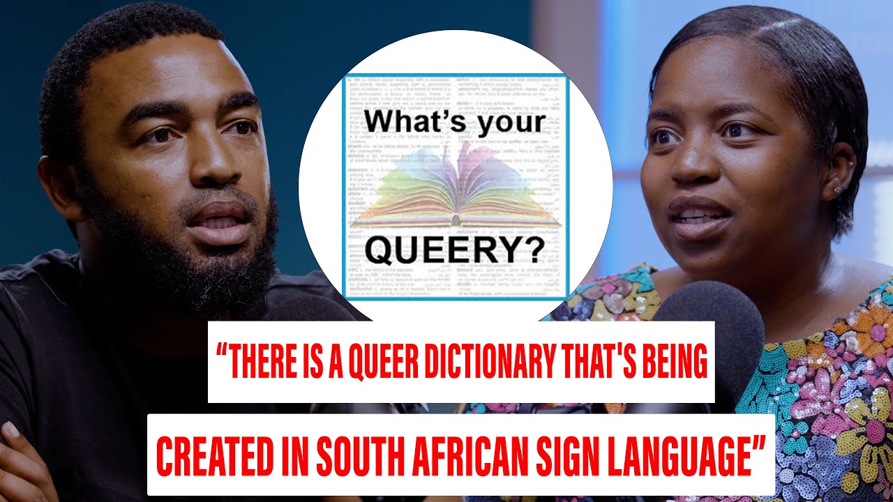 "THERE IS A QUEER DICTIONARY THAT'S BEING CREATED IN SOUTH AFRICAN SIGN ...
